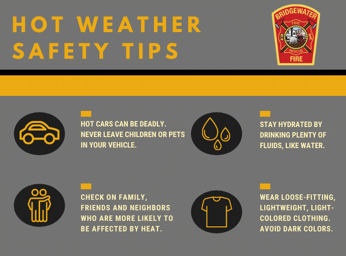 Bridgewater Fire Department Shares Hot Weather Safety Tips | John ...