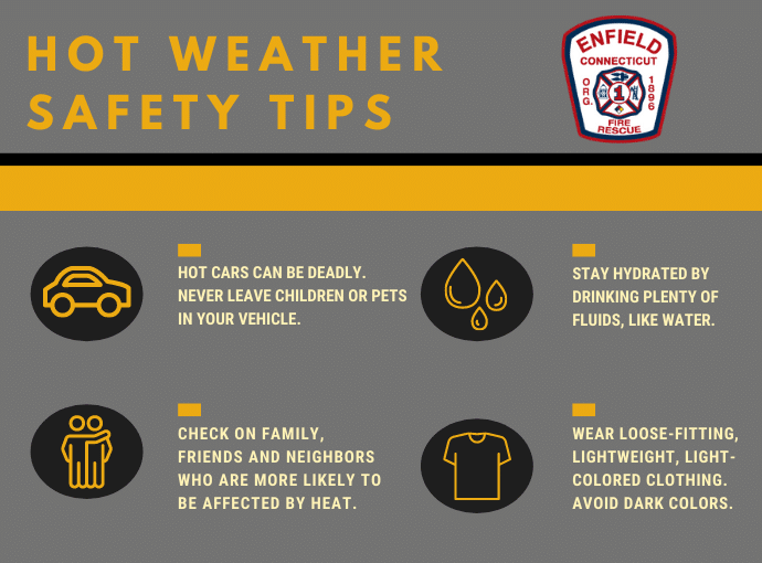 Enfield Fire District 1 Shares Hot Weather Safety Tips | John Guilfoil ...
