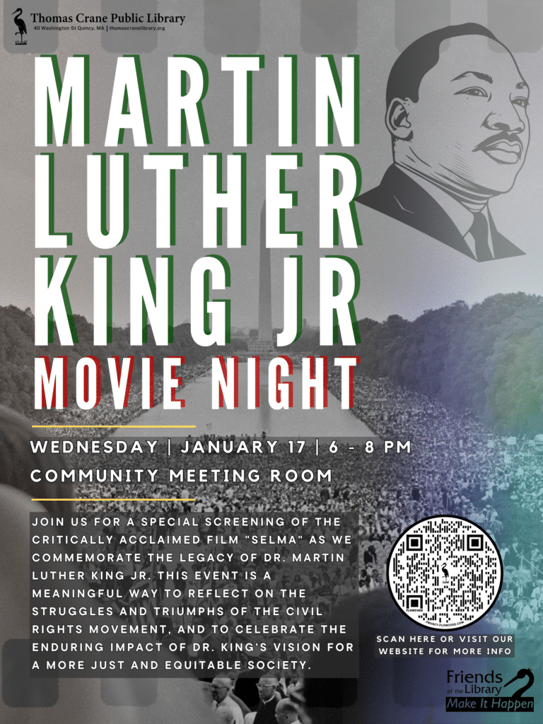 Thomas Crane Public Library to Host Martin Luther King Jr. Day Movie Screening: Selma | John ...